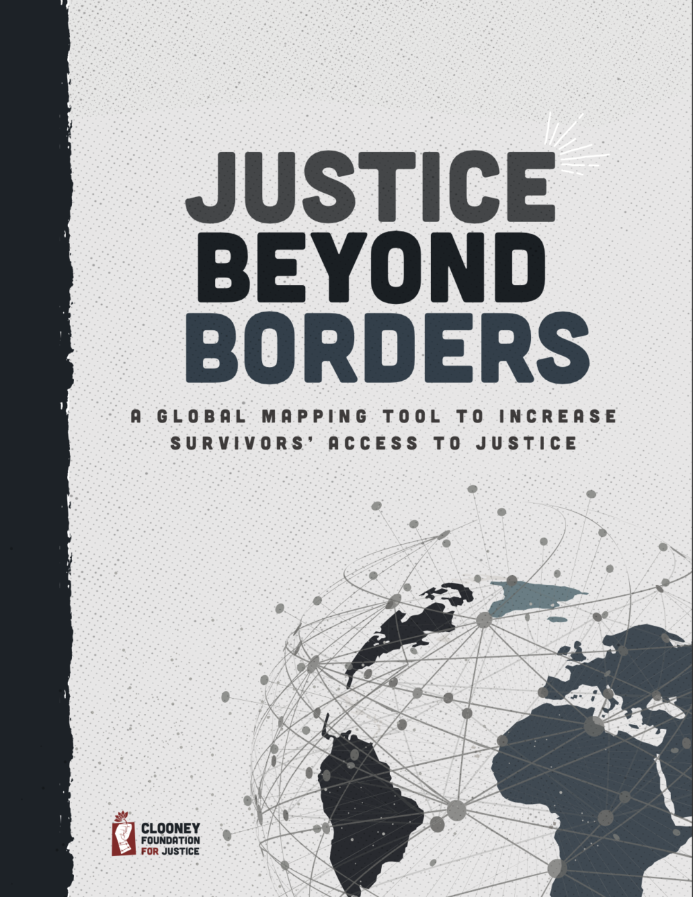 Justice Beyond Borders : Clooney Foundation for Justice